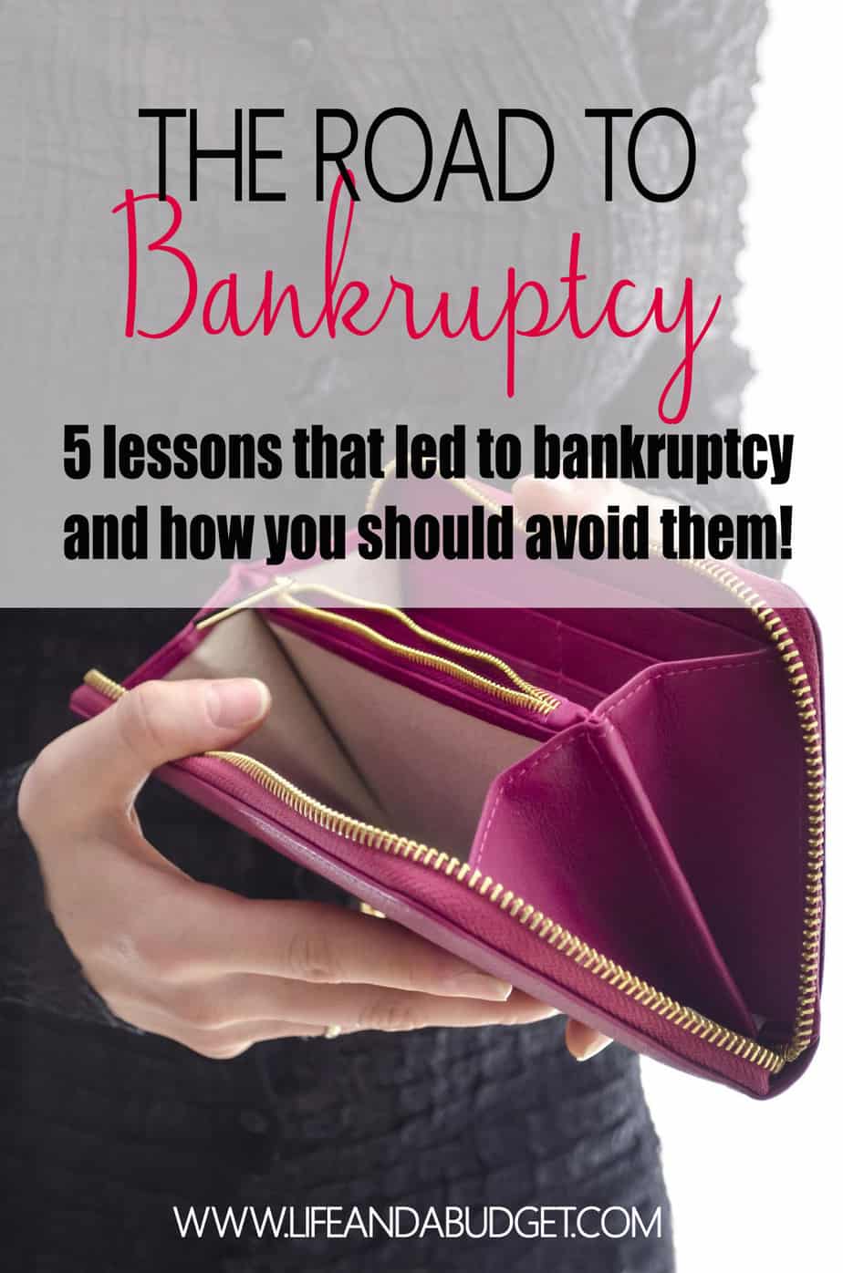 Financial Lessons That Led To Bankruptcy - Life and a Budget