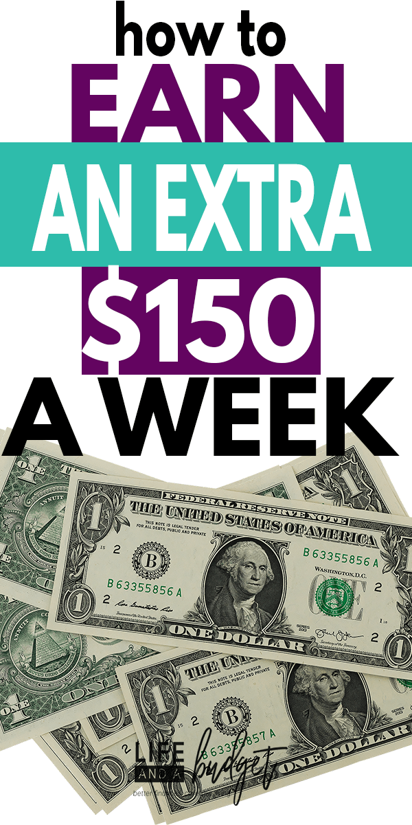 Earn Extra Cash: 21+ Ways to Add $150 to Your Budget - Life and a Budget